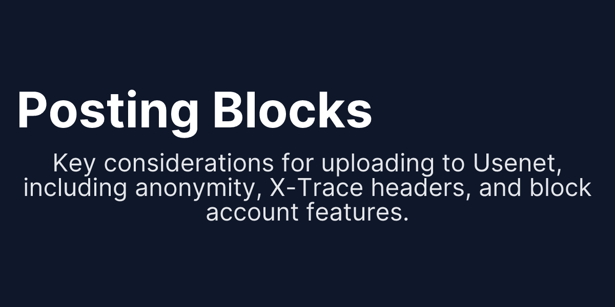 Posting Blocks - Usenet Deals