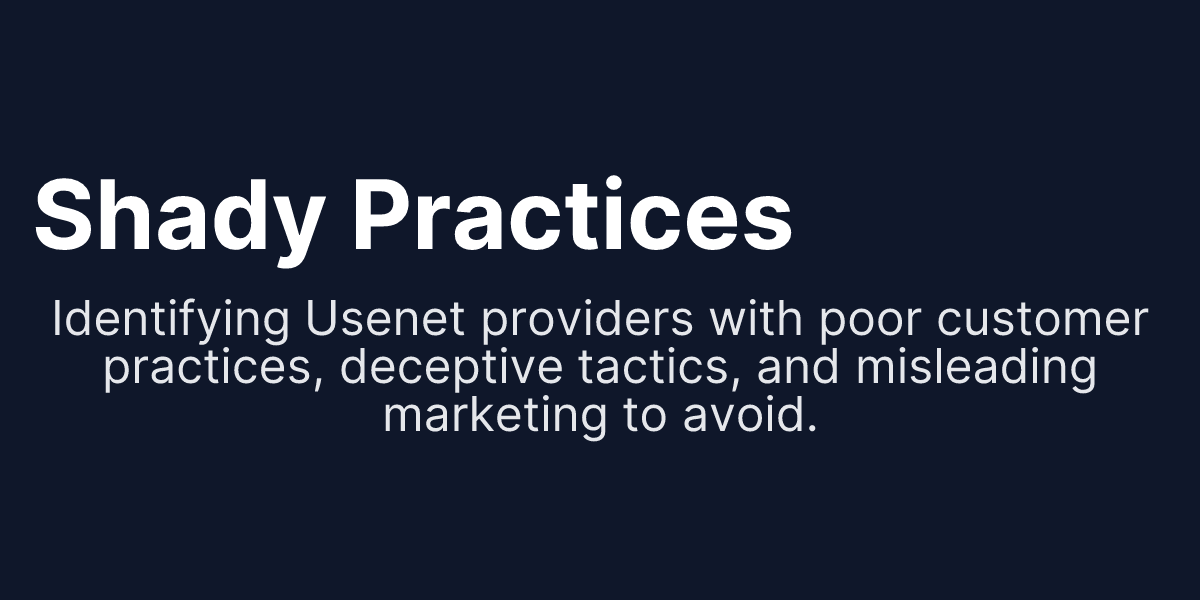 Shady Practices - Usenet Deals